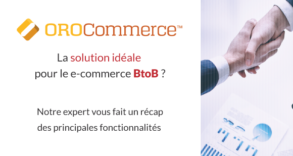 ORO Commerce : La solution idéale pour le e-Commerce BtoB ? - TBD GROUP